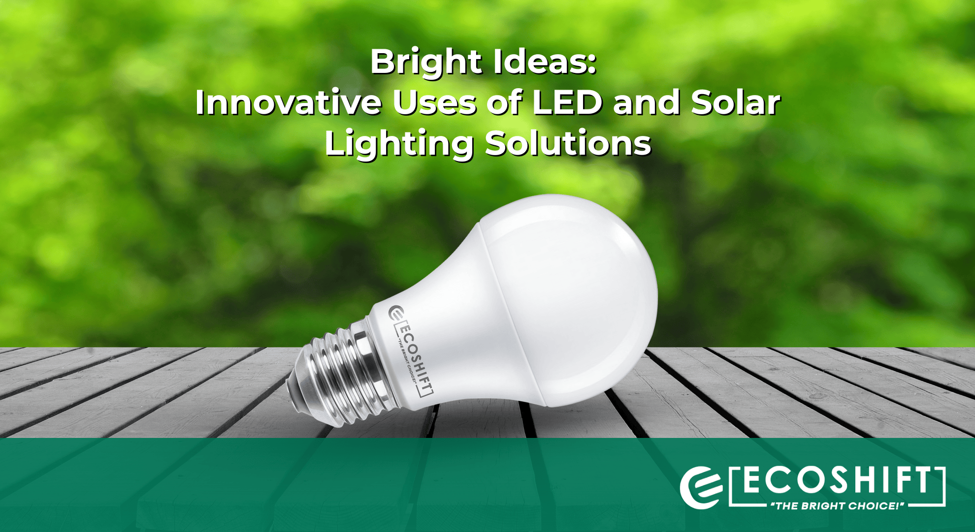 Bright Ideas: Innovative Uses of LED and Solar Lighting Solutions ...