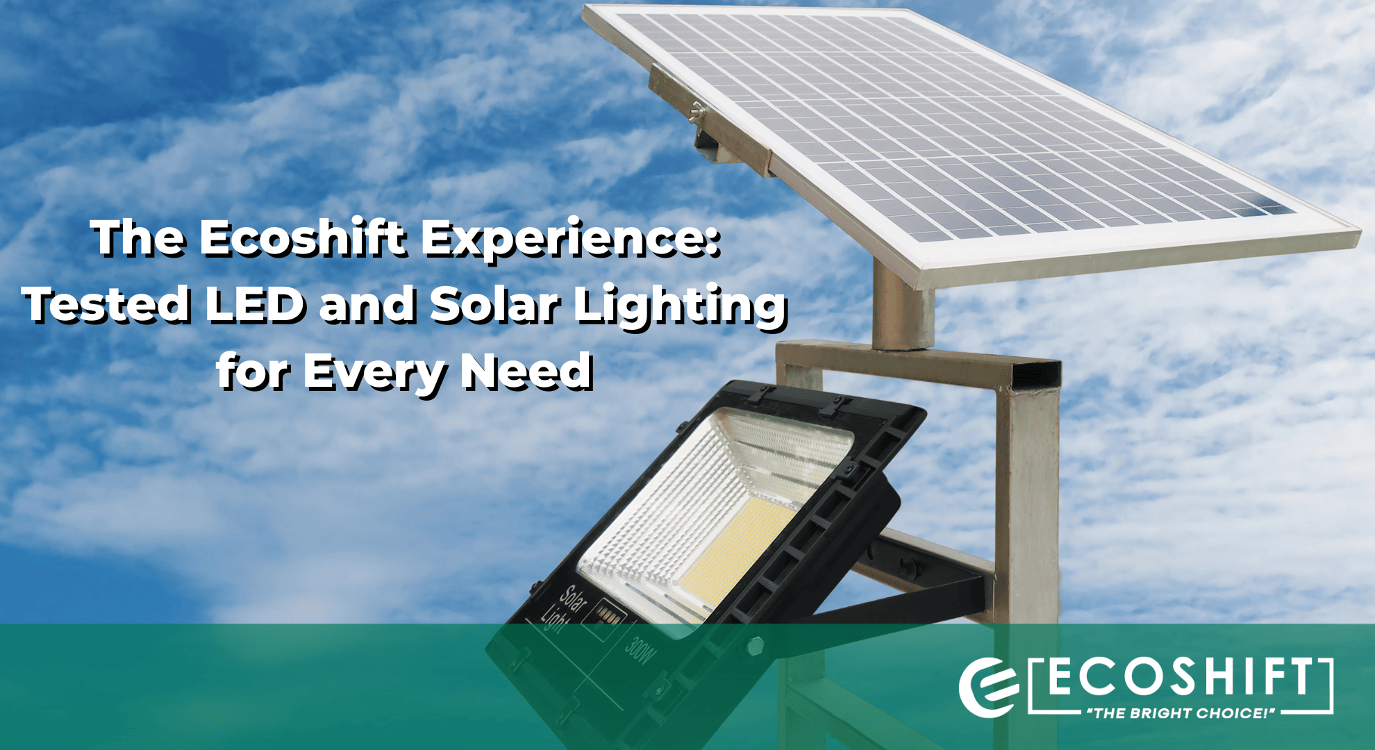 Tested LED & Solar Lighting for Every Need - Ecoshift Corporation