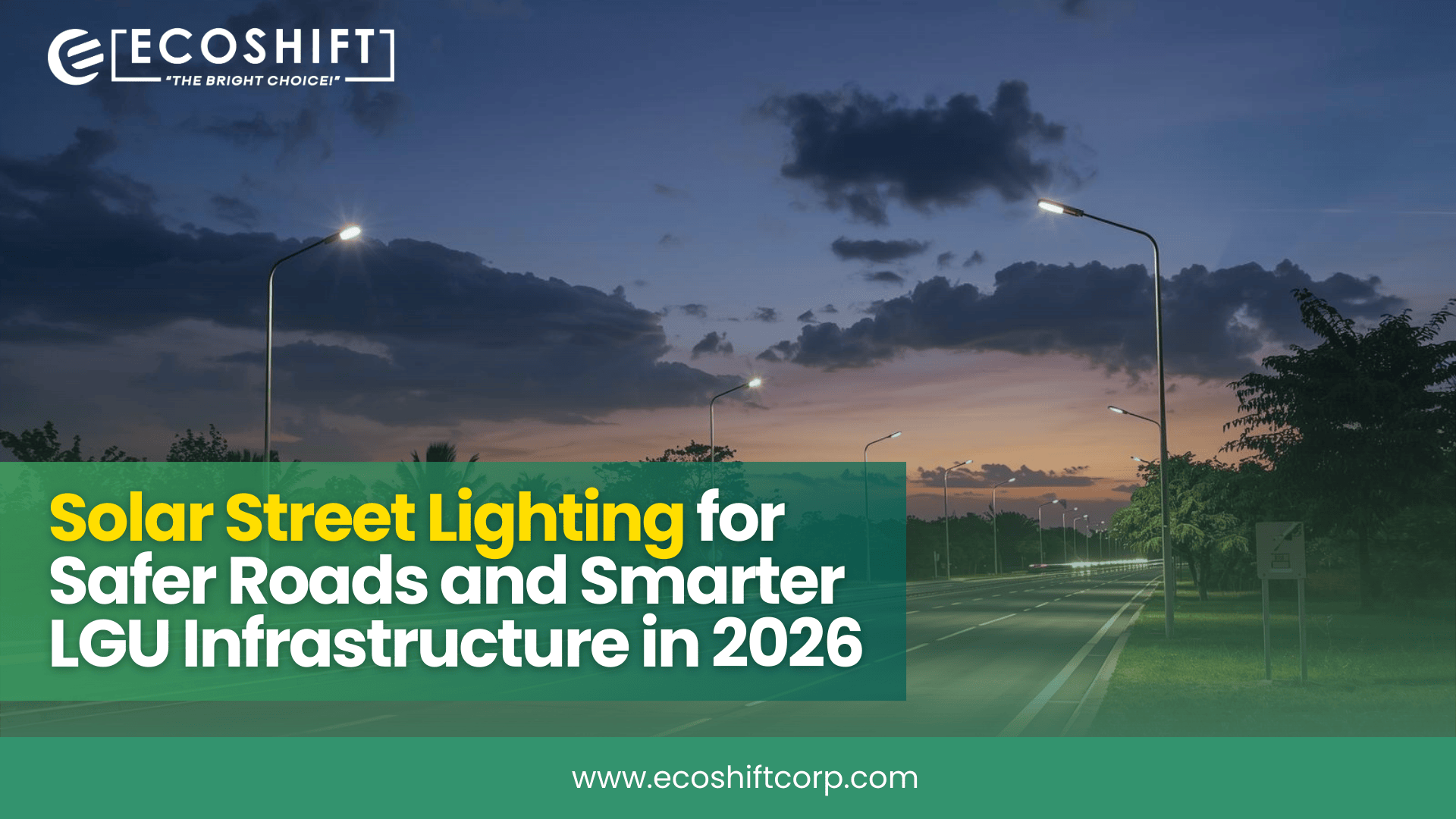 Solar Street Lighting for LGU Infrastructure Projects - Ecoshift ...