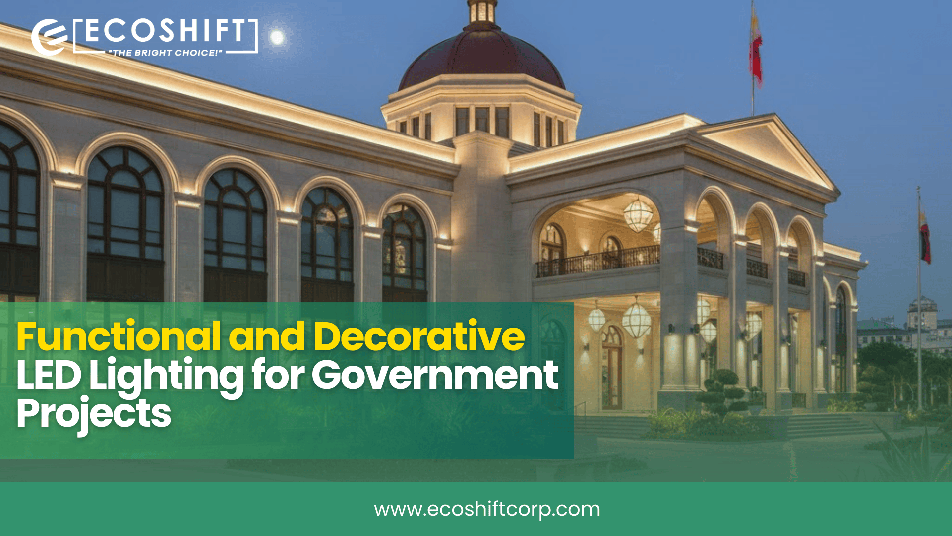 Functional and Decorative LED Lighting for Government Projects ...