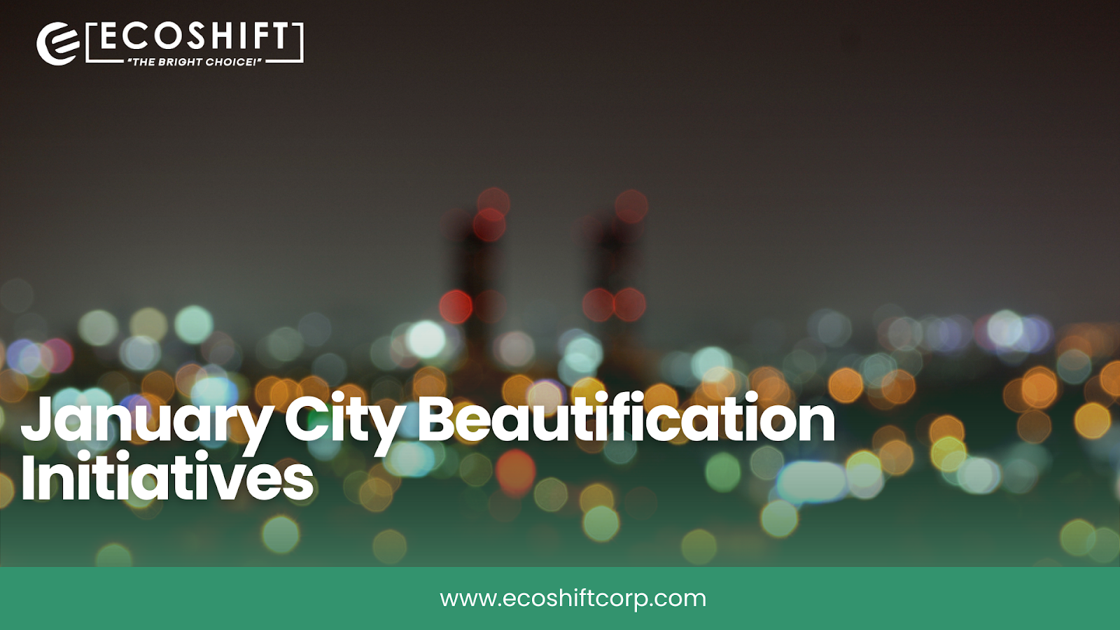 Outdoor Lighting for LGU Beautification Projects - Ecoshift Corporation