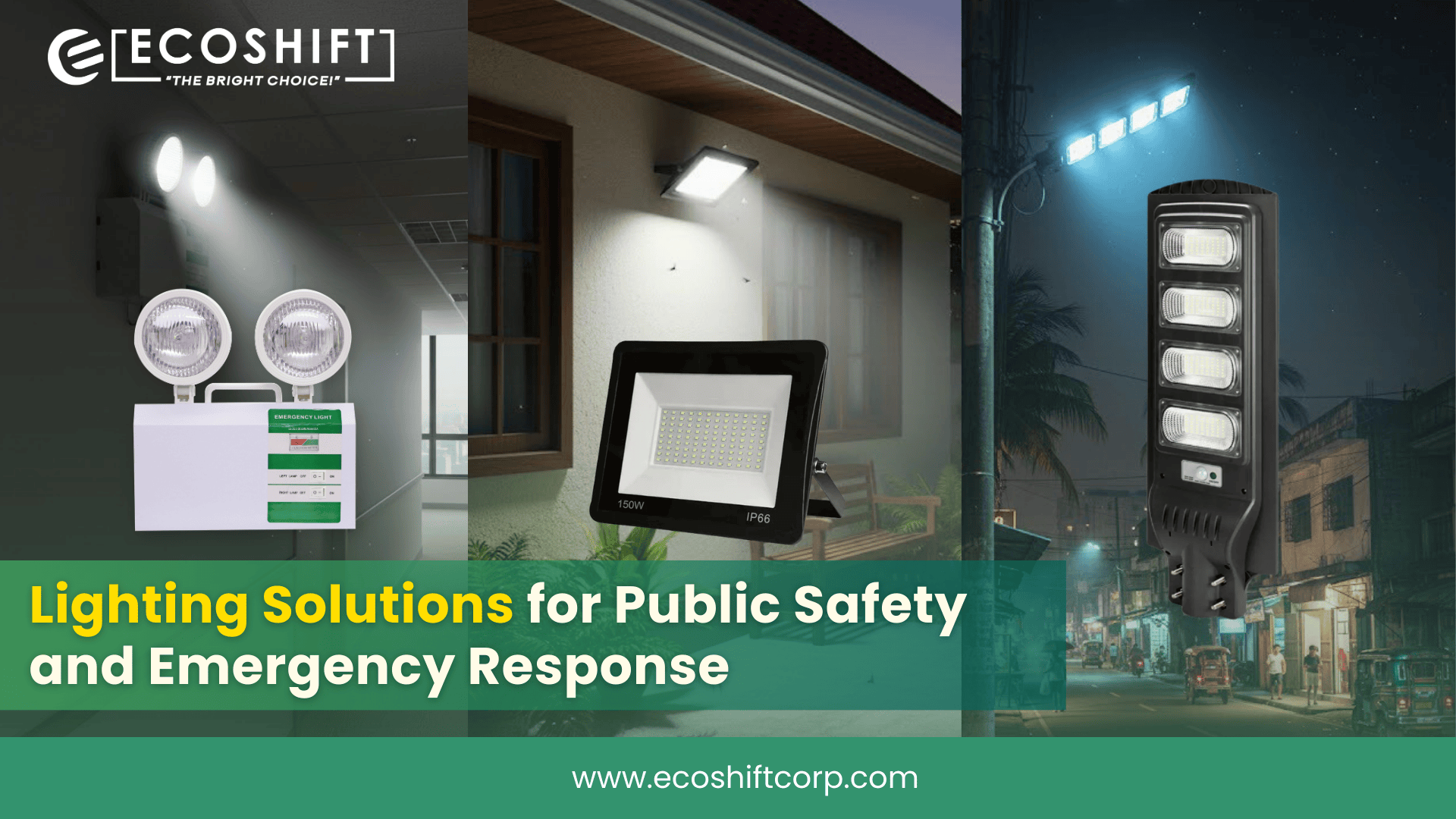 Lighting Solutions for Public Safety and Emergency Response - Ecoshift ...